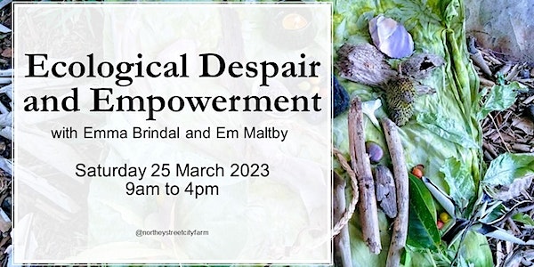 Ecological Despair and Empowerment with Emma Brindal and Em Maltby - 25 ...