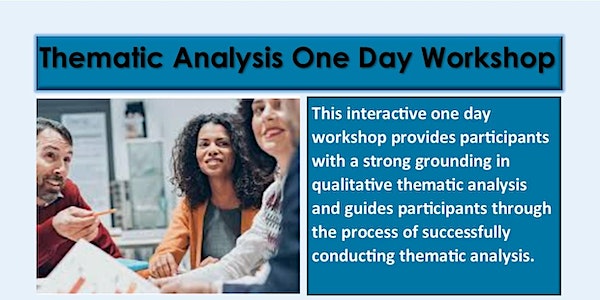 Qualitative Thematic Analysis Workshop: 1 Day - 22 JUN 2023