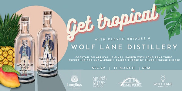 Get Tropical with Wolf Lane Distillery and Long Rays Tonic! - 17 MAR 2023