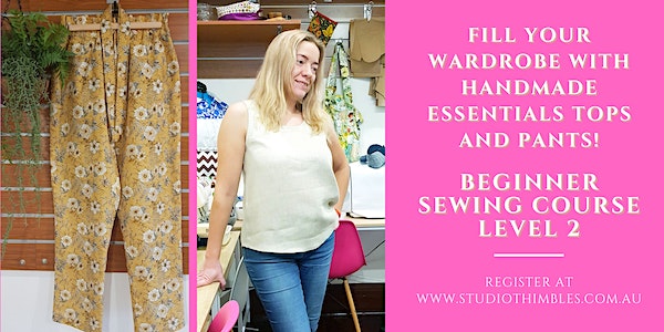 Beginner Sewing Course Level 2 - Top up Wardrobe with Everyday ...