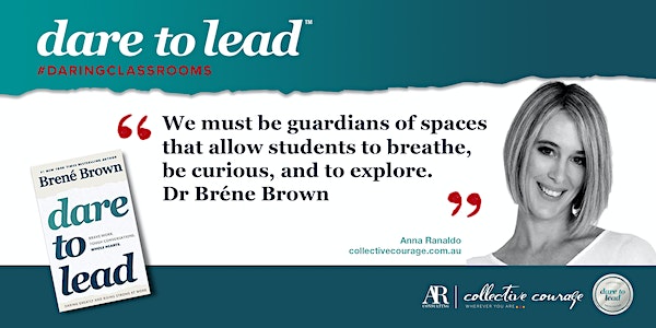 Dare to Lead for Educators (With Anna Ranaldo) - 16 MAY 2023
